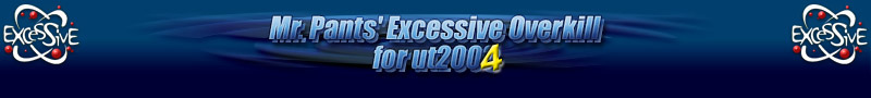 Unreal Archive / Unreal Tournament 2004 (UT2004) / Mutators / Excessive 3.0